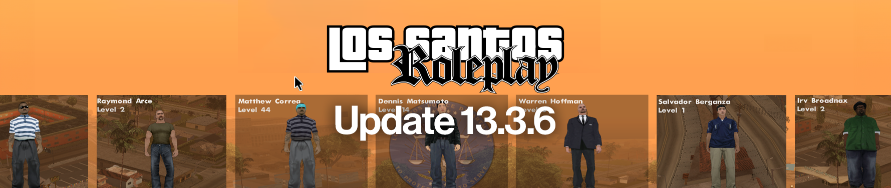 SA-MP Update 13.3.6 - Announcements - Los Santos Roleplay